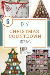5 Ways to Make a Christmas Countdown - KnockOffDecor