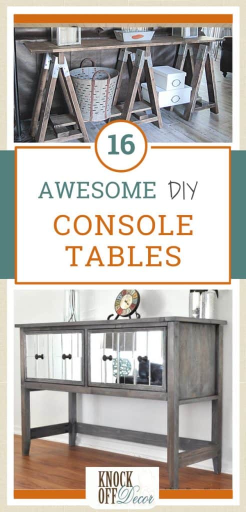16 Crazy Cool Console Tables - KnockOffDecor