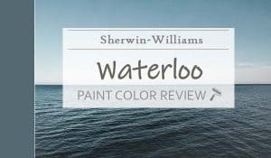 Sherwin Williams Waterloo Review – Inspire Your Decor with an ...