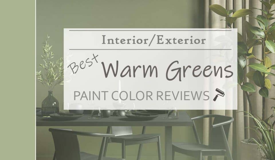 18 Warm Green Paint Colors to Add Serenity to Any Room - KnockOffDecor.com