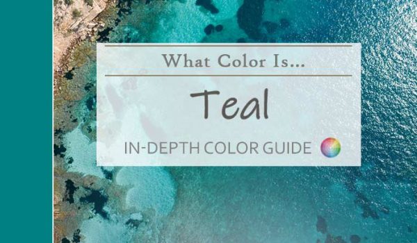 What Color Is Teal? The Surprising Secrets You Need for All Your Color ...