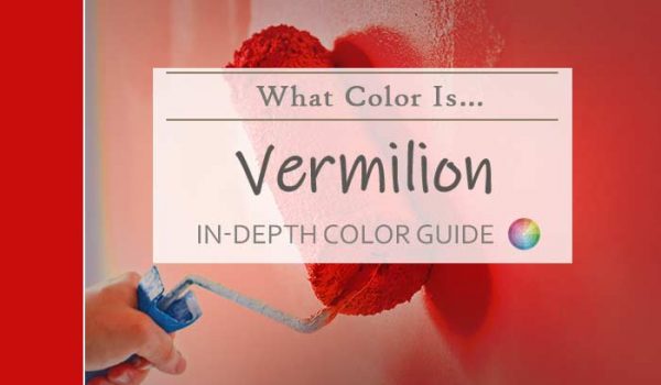 What Color Is Vermilion? How to Use This Lively Color in Your Life ...